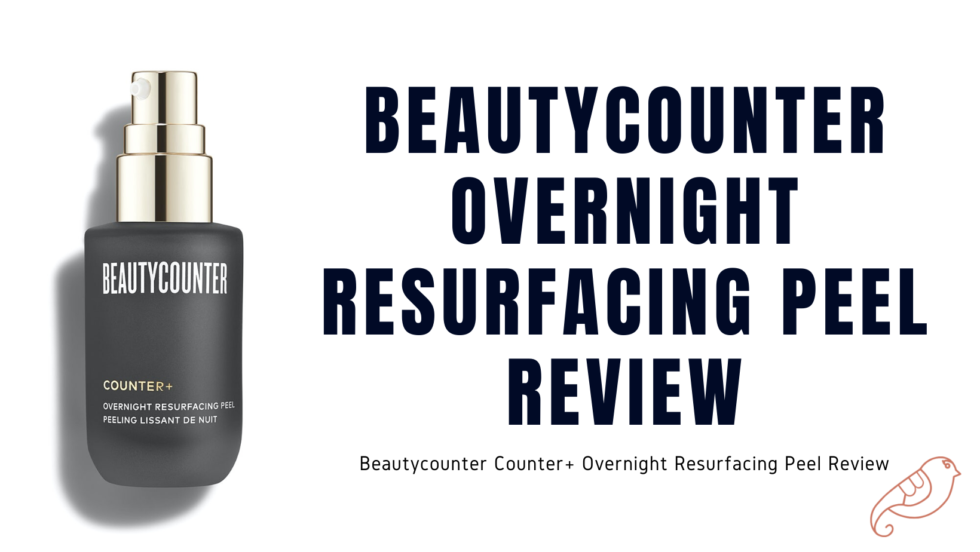 Beautycounter Counter+ Overnight Resurfacing Peel Review